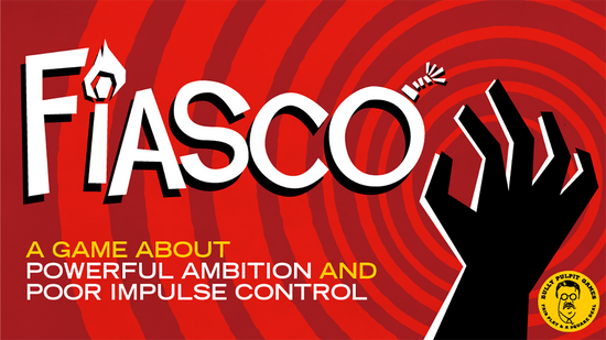 Fiasco – Bully Pulpit Games